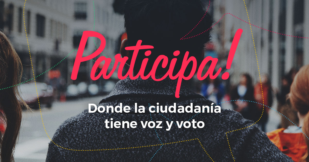 Participa! App | Donde la ciudadanía tiene voz y voto